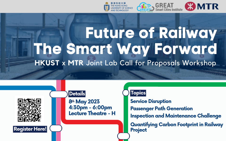 [REMINDER] HKUST x MTR Joint Lab Workshop: Future of Railway - The ...