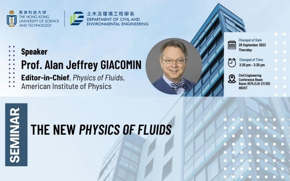 Civil Engineering Departmental Seminar - THE NEW PHYSICS OF FLUIDS ...