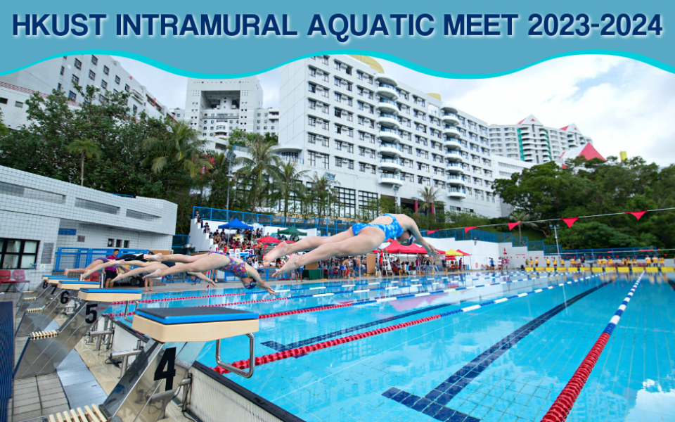 HKUST INTRAMURAL AQUATIC MEET 2023-2024 | University Event Calendar ...