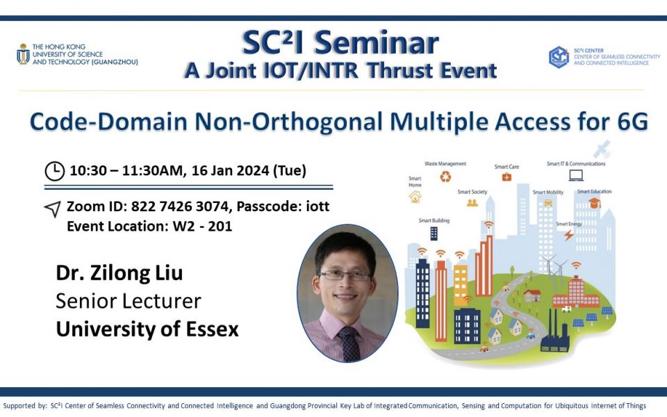 IoT/INTR Thrust Joint Seminar | Code-Domain Non-Orthogonal Multiple Access for 6G | University ...
