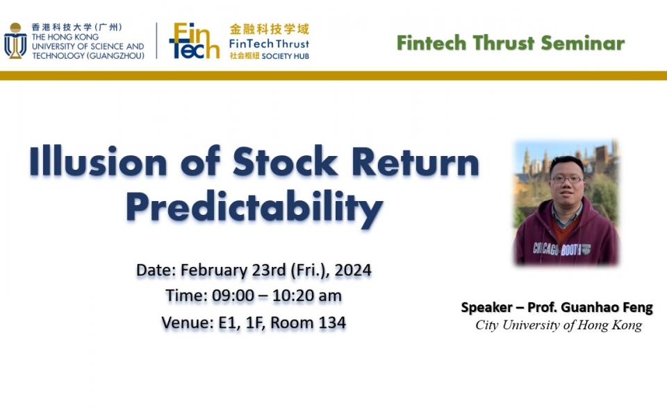 FINTECH THRUST SEMINAR | Illusion of Stock Return Predictability | University Event Calendar ...