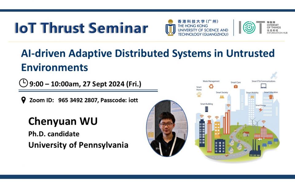 IoT Thrust Seminar | AI-driven Adaptive Distributed Systems in ...
