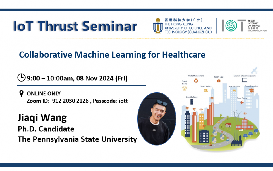 Iot Thrust Seminar Collaborative Machine Learning For Healthcare