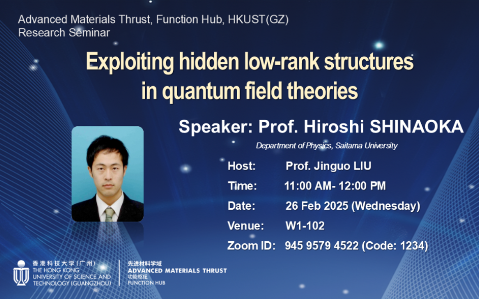Public Research Seminar by Advanced Materials (AMAT) Thrust, HKUST(GZ) - Exploiting hidden low ...