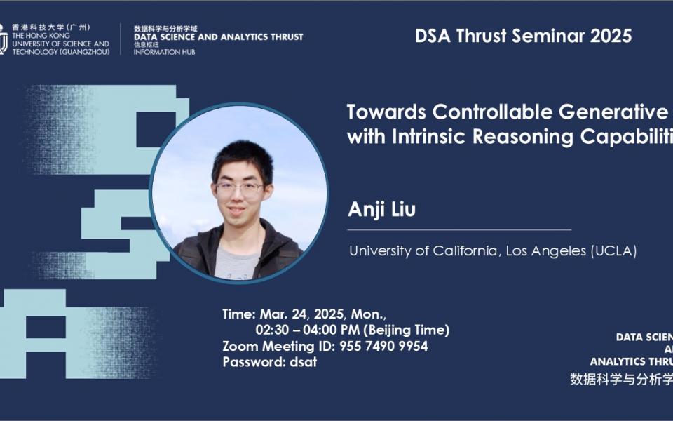 Data Science and Analytics Thrust Seminar | Towards Controllable Generative AI with Intrinsic ...
