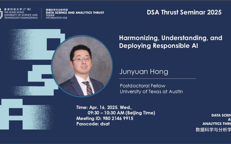 Data Science and Analytics Thrust Seminar | Harmonizing, Understanding, and Deploying ...