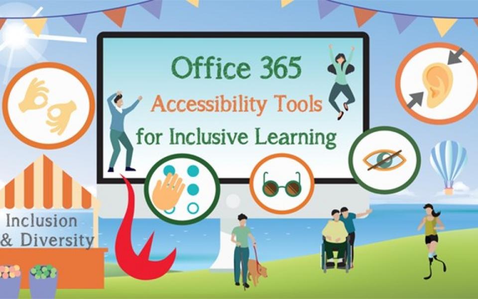Office 365 Accessibility Tools for Inclusive Learning | University ...