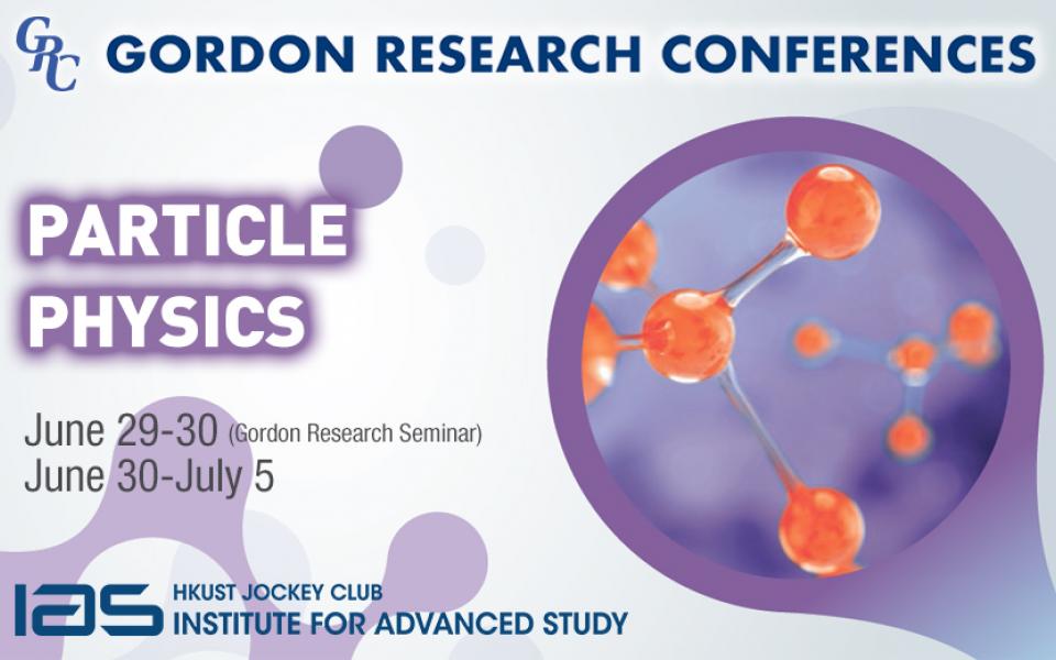Gordon Research Seminar - Particle Physics: New Tools for the Next ...