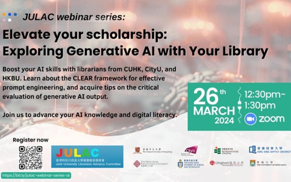 JULAC Webinar Series: Elevate your scholarship: Exploring Generative AI ...