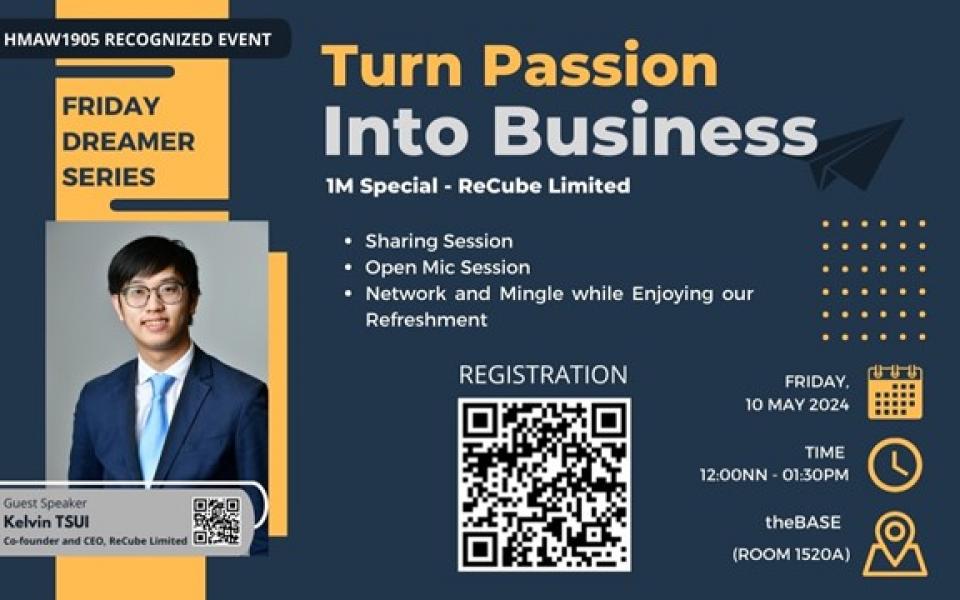 Friday Dreamer Series: Turn Passion Into Business 1m Special - ReCube ...