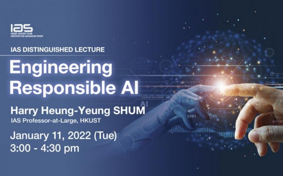 Ias Distinguished Lecture Engineering Responsible Ai University