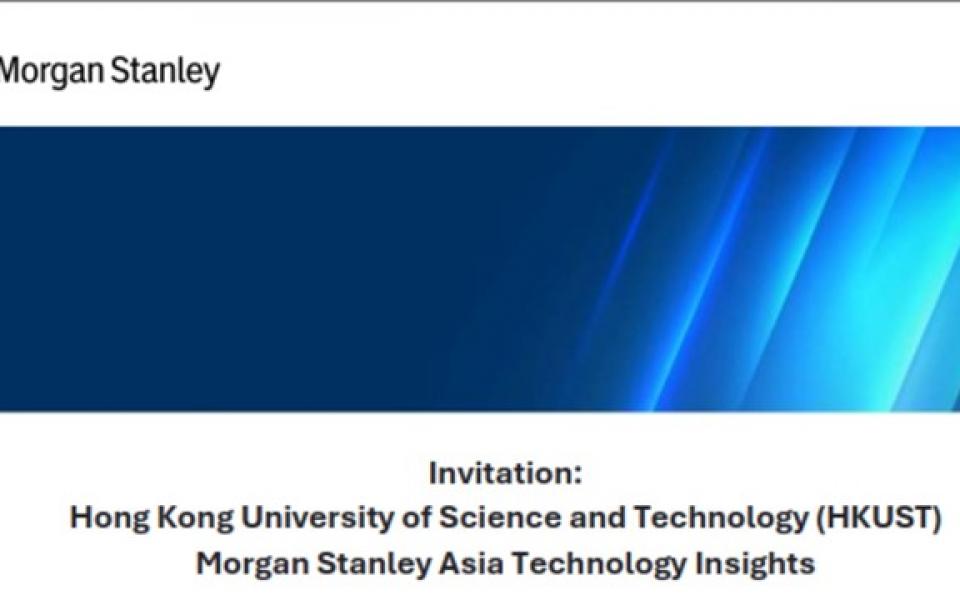 2025 Morgan Stanley Asia Technology Insights | University Event ...