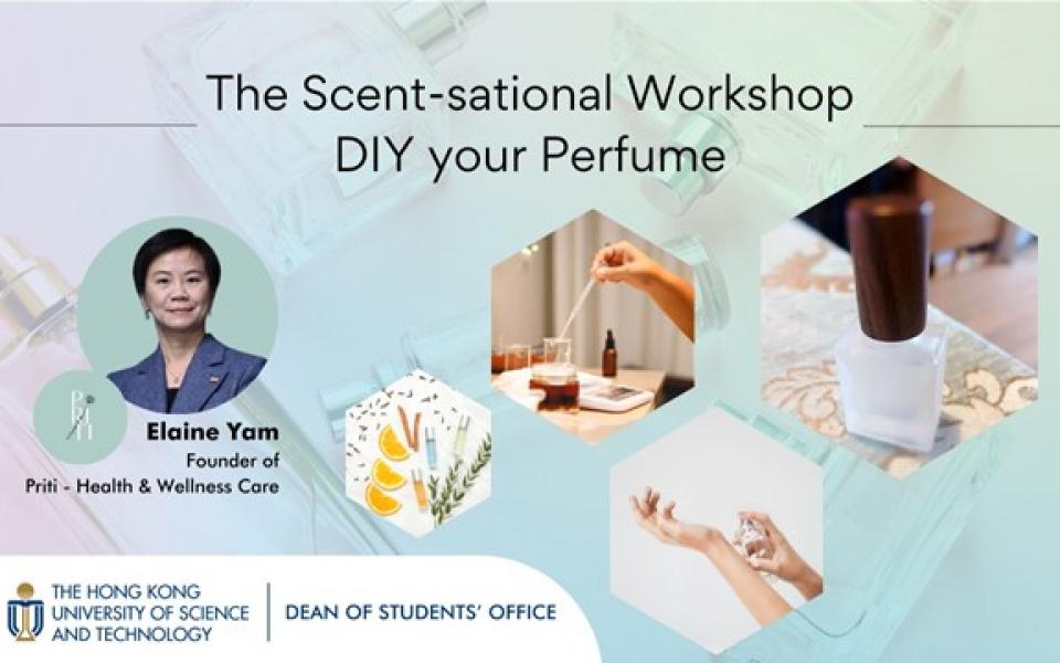 The Scent-sational Workshop: DIY your Perfume | University Event ...