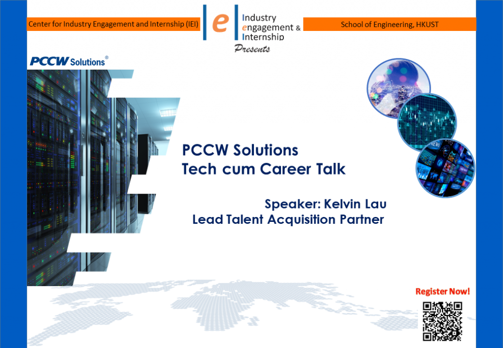 The Center for Industry Engagement & Internship (IEI) presents: - 'PCCW ...