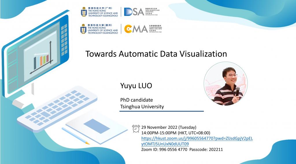 DSA & CMA Seminar | Towards Automatic Data Visualization | 大學活動日曆 - 香港科技大學