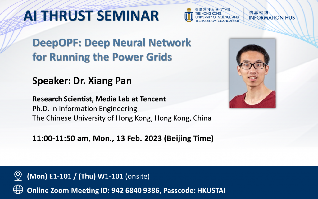 AI Thrust Seminar | DeepOPF: Deep Neural Network for Running the Power Grids | University Event ...