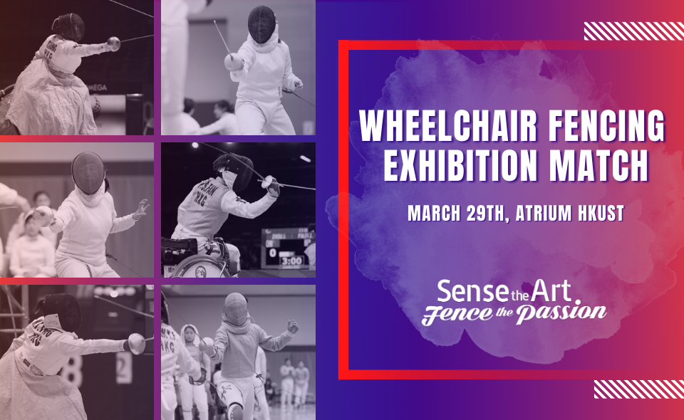 Sense the Art, Fence the Passion — Wheelchair Fencing Exhibition Match ...