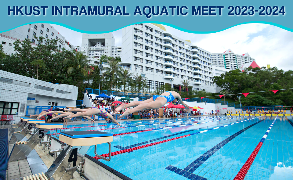 HKUST INTRAMURAL AQUATIC MEET 2023-2024 | University Event Calendar ...