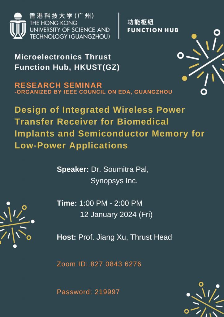 Public Research Seminar by Microelectronics Thrust, Function Hub, HKUST (GZ) - Design of ...