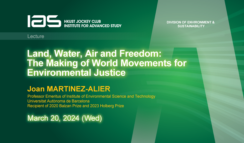 IAS / Division of Environment and Sustainability Joint Lecture - Land ...