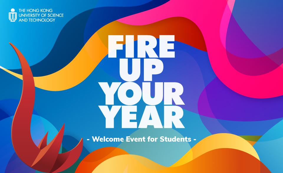 Fire Up Your Year - Welcome Event for Students | University Event ...