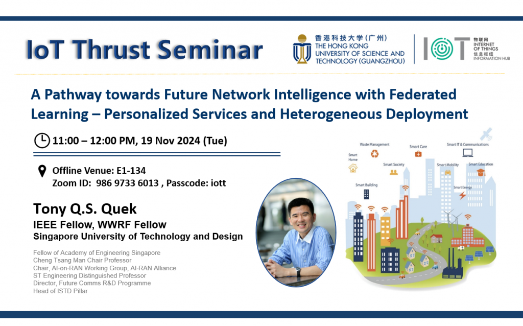IoT Thrust Seminar | A Pathway towards Future Network Intelligence with Federated Learning ...