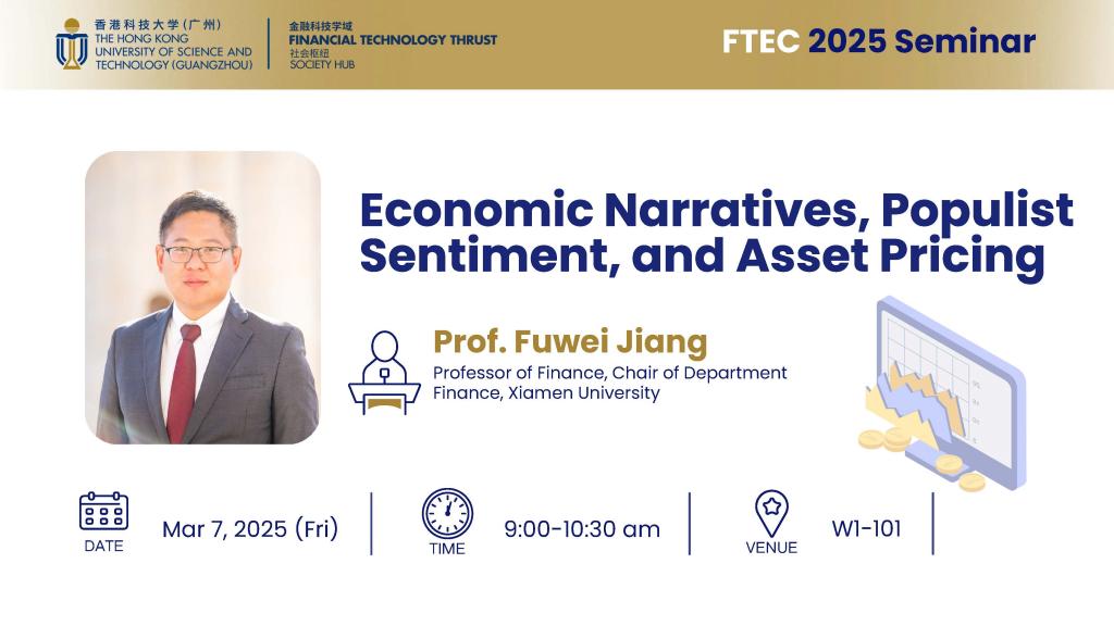 FINTECH THRUST SEMINAR | Economic Narratives, Populist Sentiment, and ...