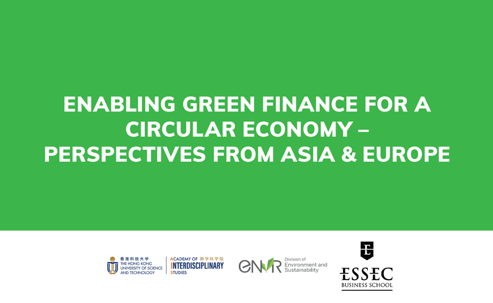 Enabling Green Finance For A Circular Economy – Perspectives From Asia ...