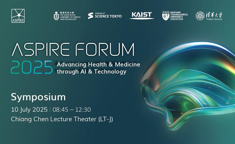 ASPIRE Forum 2025 - Symposium | Advancing Health & Medicine through AI ...