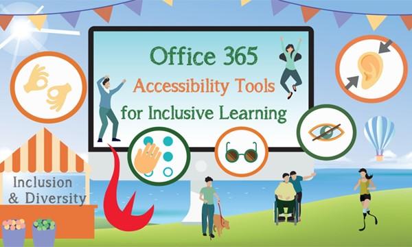 Office 365 Accessibility Tools for Inclusive Learning | University ...