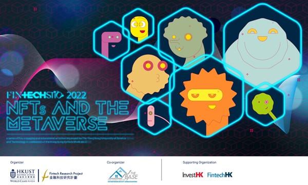 Fintechstic 2022 Opening Workshop: NFT & Metaverse Landscape – HashKey ...