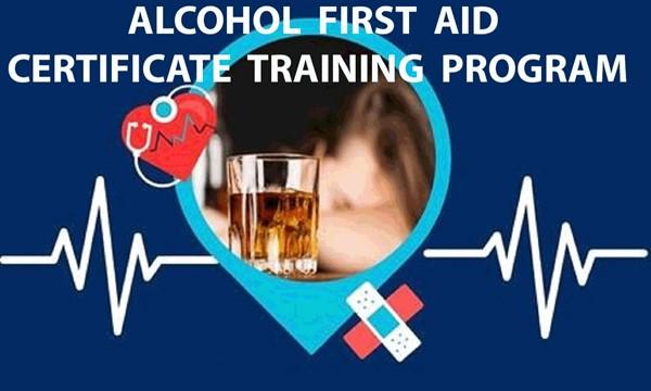 Alcohol First Aid Certificate Training Program | University Event ...