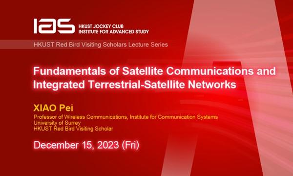 HKUST Red Bird Visiting Scholars Lecture Series - Fundamentals of ...
