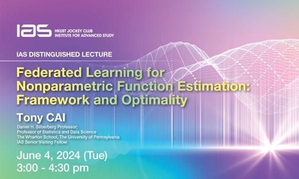 Ias Distinguished Lecture Federated Learning For Nonparametric Function Estimation Framework
