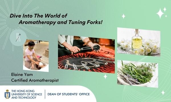 Dive Into The World Of Aromatherapy And Tuning Forks! | University ...