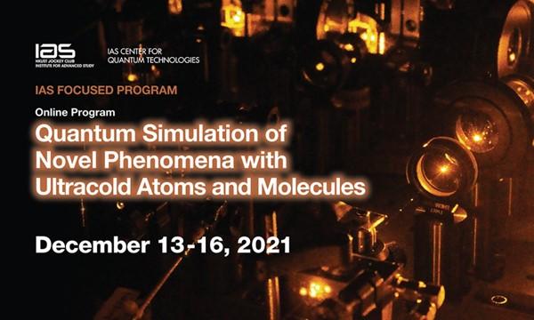 Quantum Simulation of Novel Phenomena with Ultracold Atoms and Molecules | University Event ...